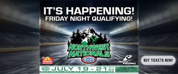 NHRA NW Nationals - Pacific Raceways